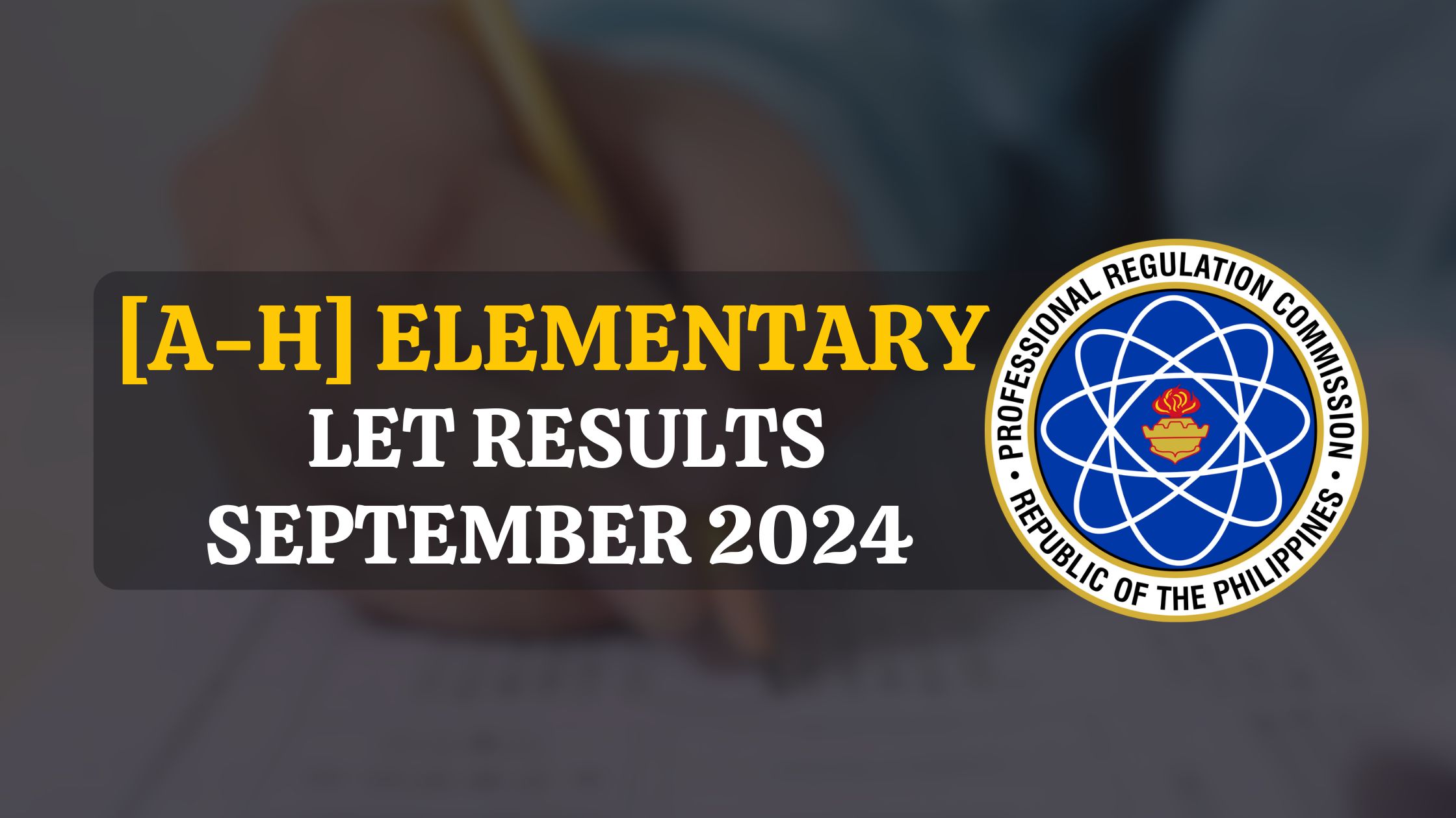 A-H September 2024 RESULTS: LET Elementary A-H September 2024 RESULTS: LET Elementary